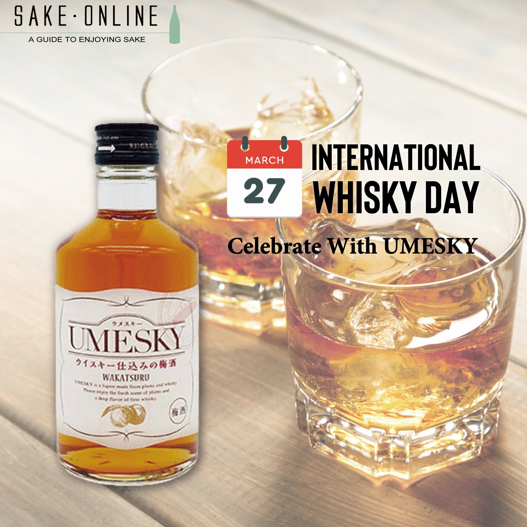 March 27th Is International Whisky Day! – Sakeonline March 27th Is International Whisky Day! – Sakeonline