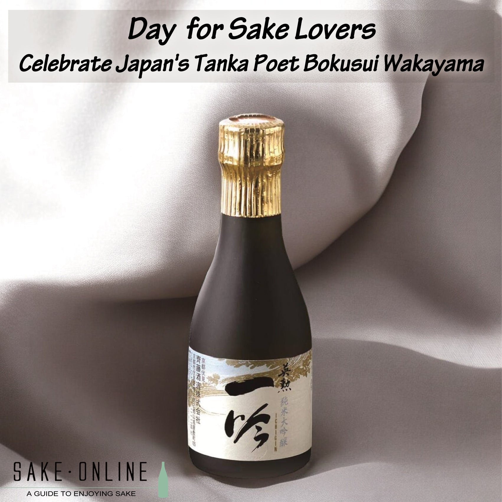 August 24th: A Day for Sake Lovers to Celebrate Japan's Tanka Poet Bok ...