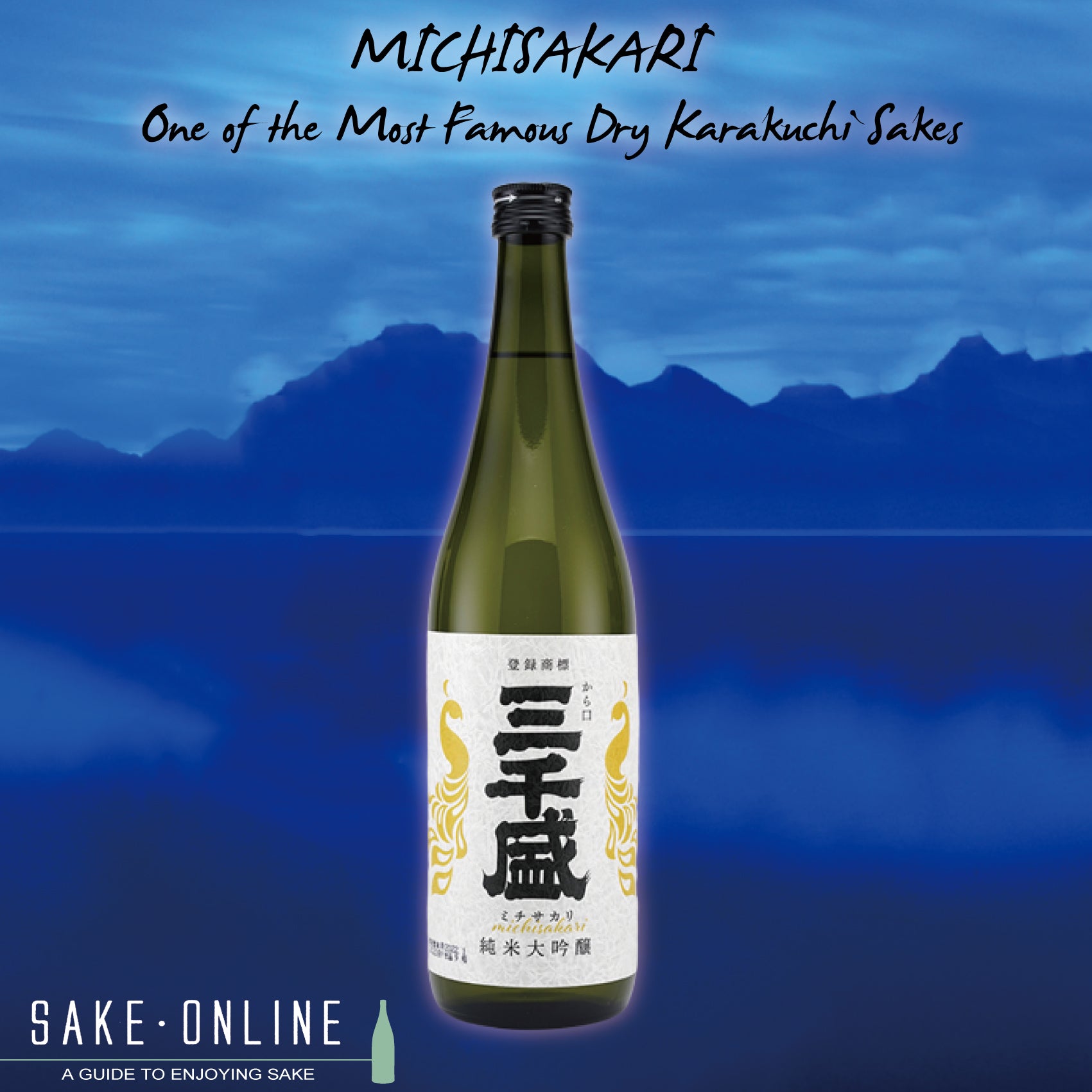 Michisakari: One of the Most Famous Dry Karakuchi Sakes – Sakeonline