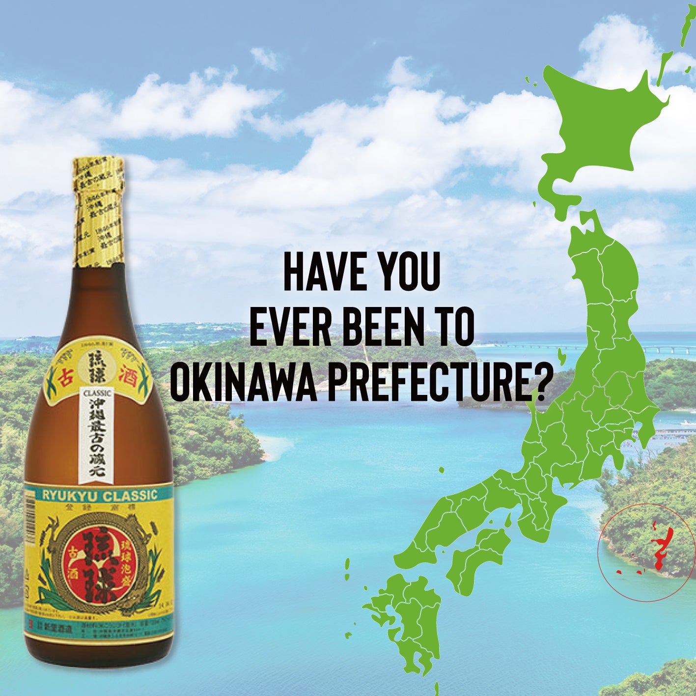 Have You Ever Been to Okinawa Prefecture? – Sakeonline