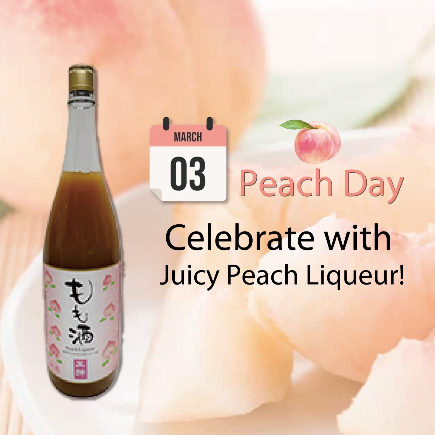 March 3rd Is Peach Day! Celebrate with Peach Liqueur! – Sakeonline